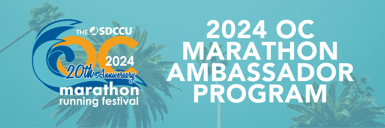 AMBASSADORS - OC Marathon | OC Half Marathon & 5k | Orange County, CA